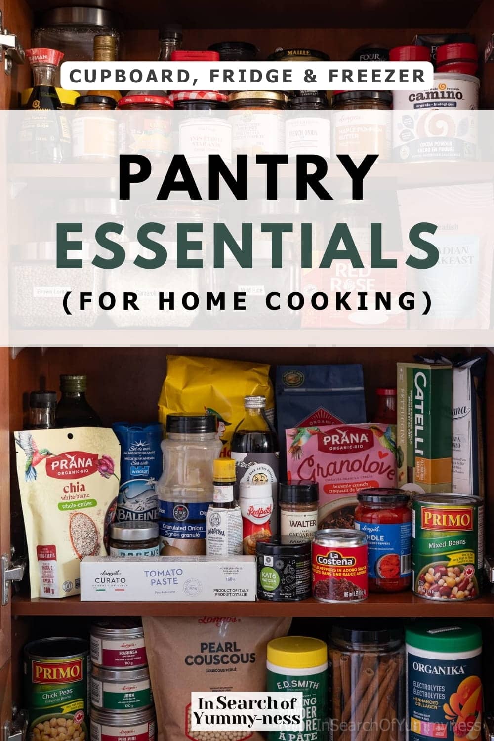 Pantry Essentials: What to Keep in Your Pantry, Fridge and Freezer